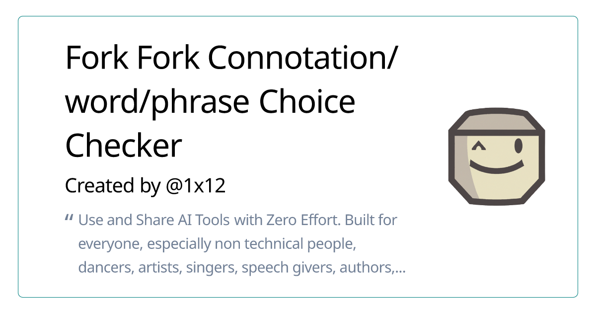 Fork Fork Connotation/word/phrase Choice Checker
