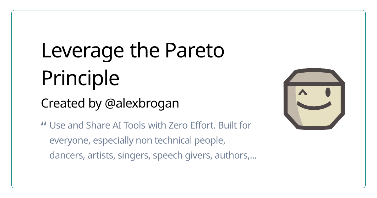 Leverage the Pareto Principle