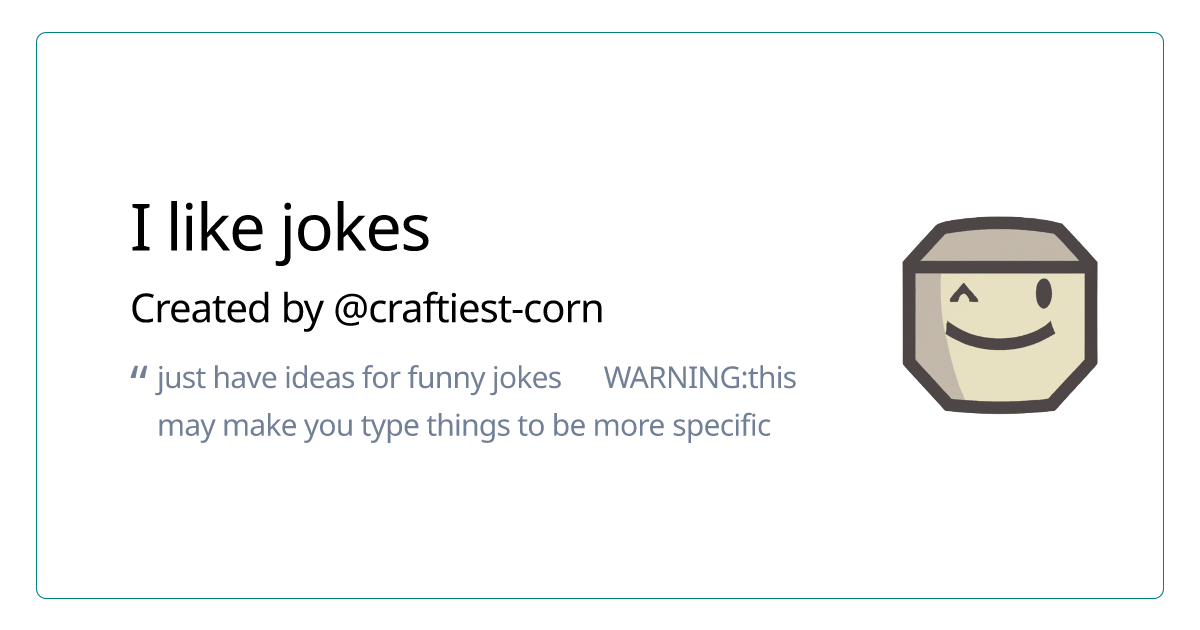 I like jokes