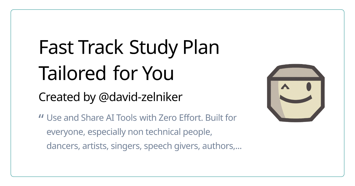 Fast Track Study Plan Tailored for You