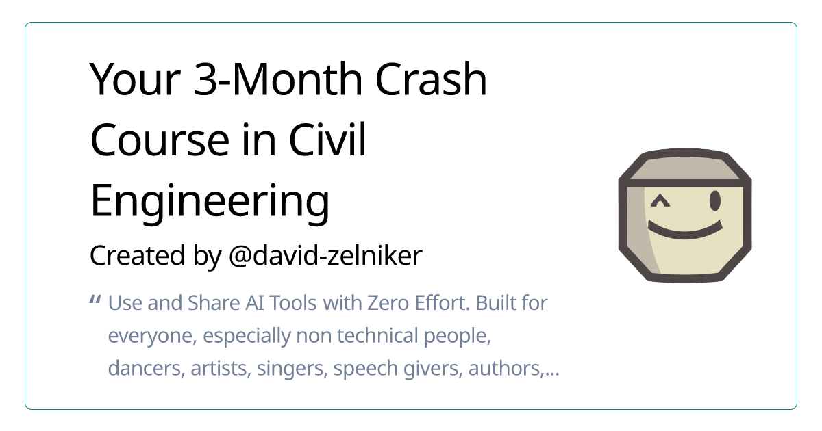 Your 3-Month Crash Course in Civil Engineering