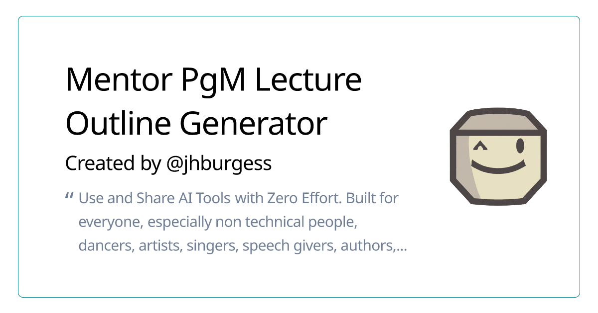 Mentor PgM Lecture Outline Generator