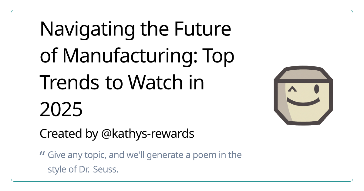 Navigating the Future of Manufacturing: Top Trends to Watch in 2025