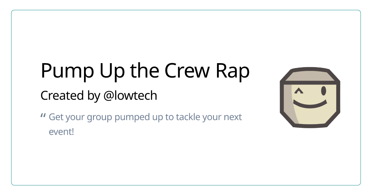Pump Up the Crew Rap