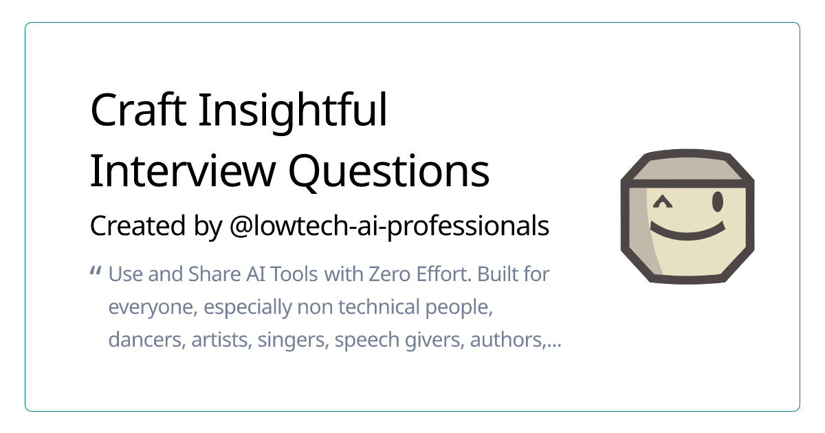 Craft Insightful Interview Questions