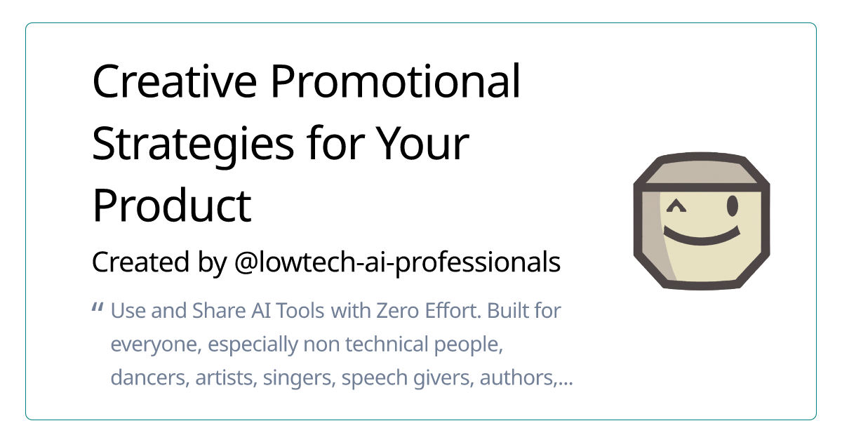 Creative Promotional Strategies for Your Product