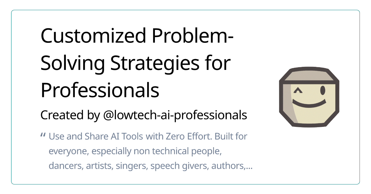 Customized Problem-Solving Strategies for Professionals