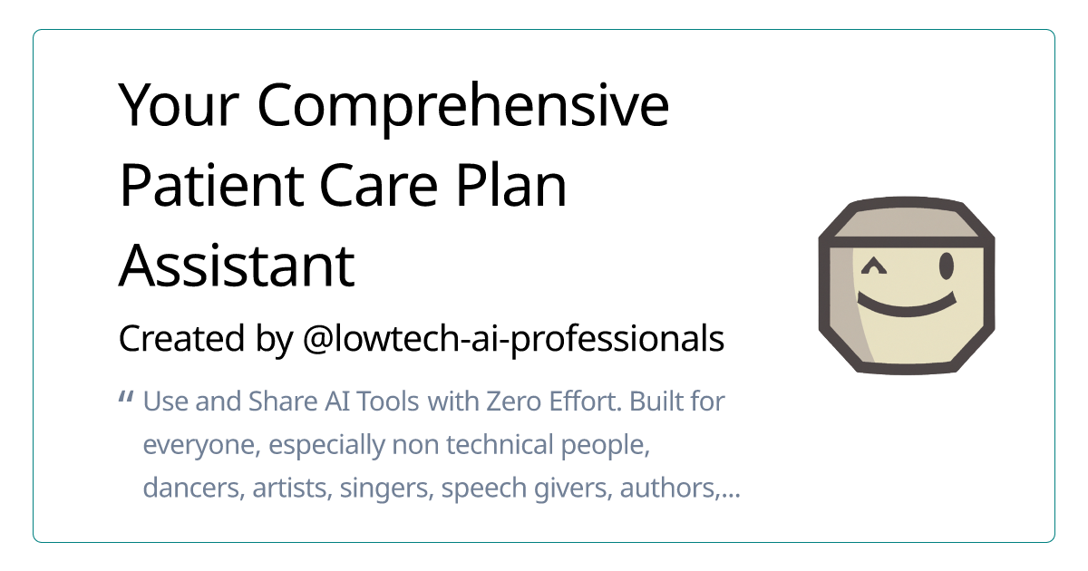 Your Comprehensive Patient Care Plan Assistant