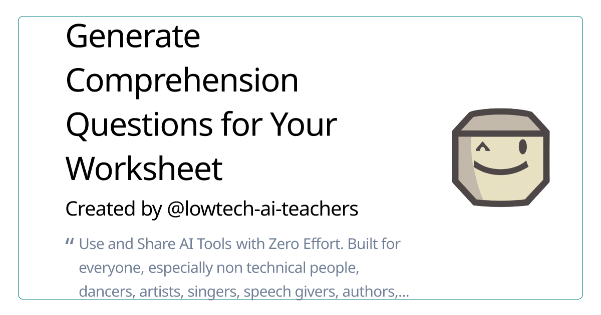 Generate Comprehension Questions for Your Worksheet