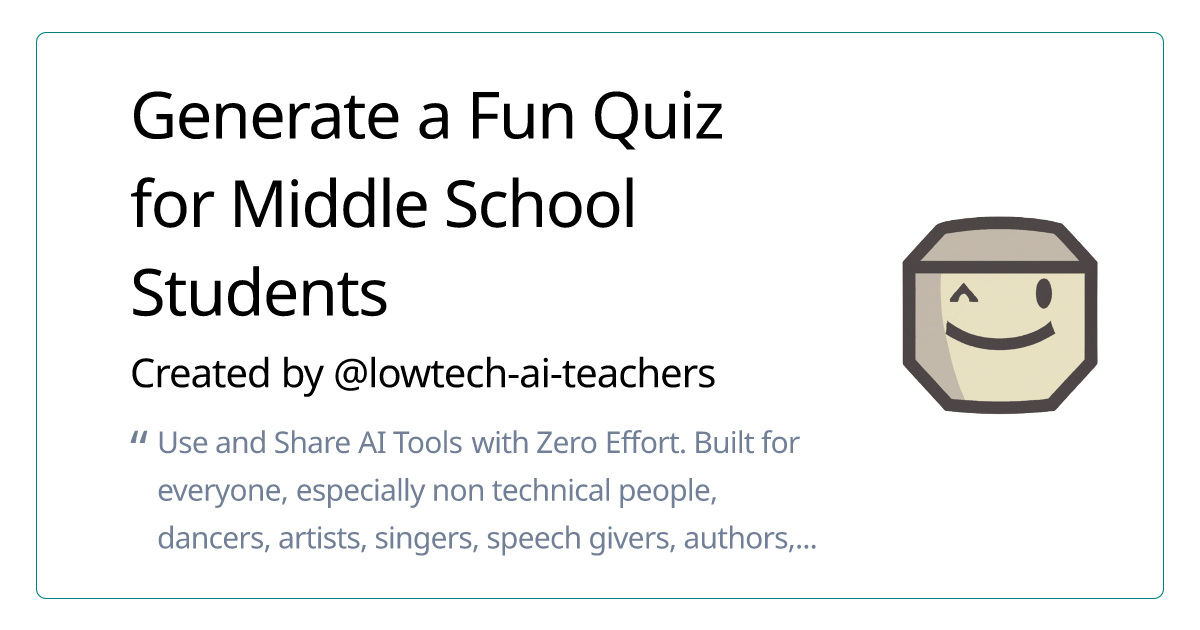 Generate a Fun Quiz for Middle School Students