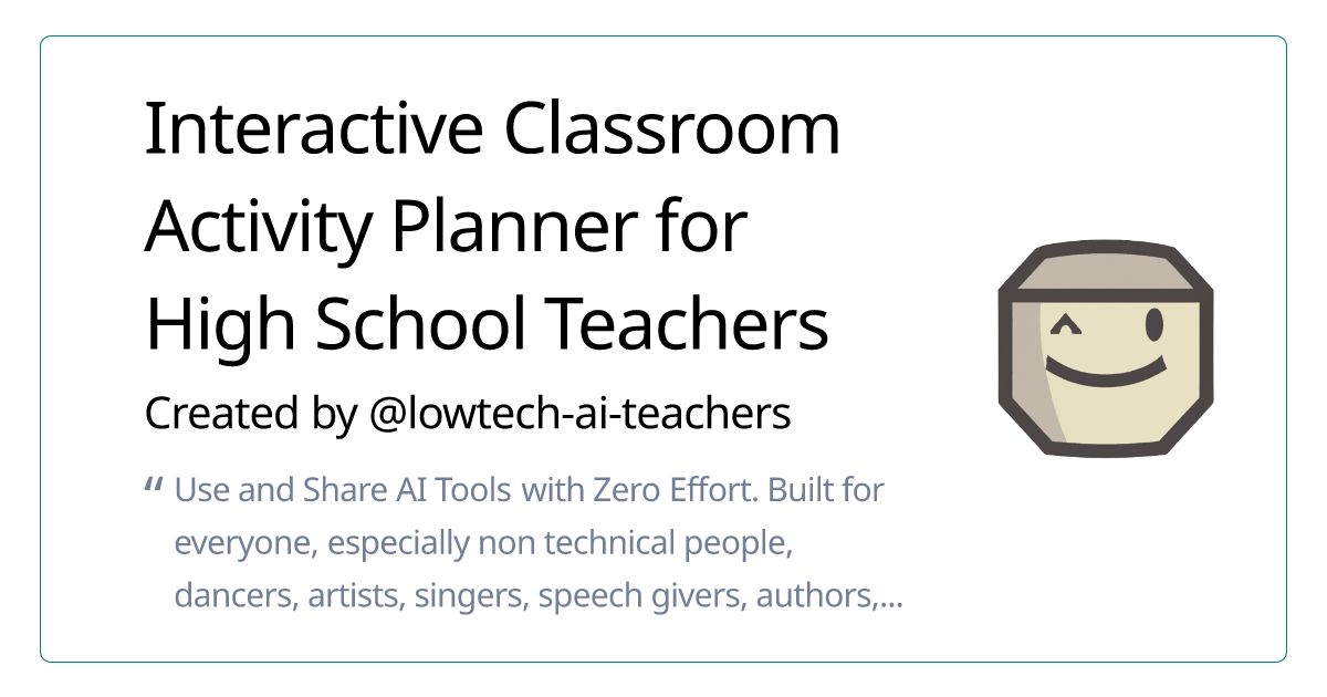 Interactive Classroom Activity Planner for High School Teachers