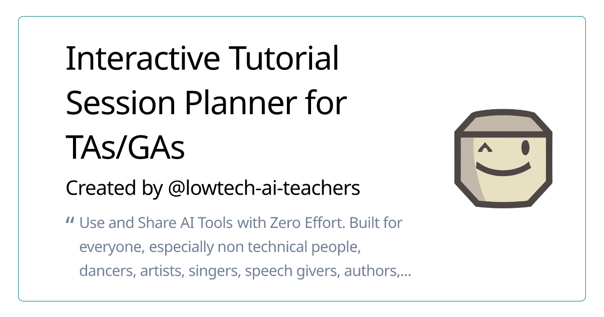 Interactive Tutorial Session Planner for TAs/GAs