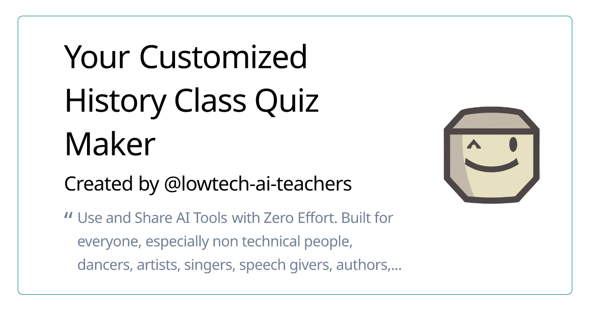 Your Customized History Class Quiz Maker