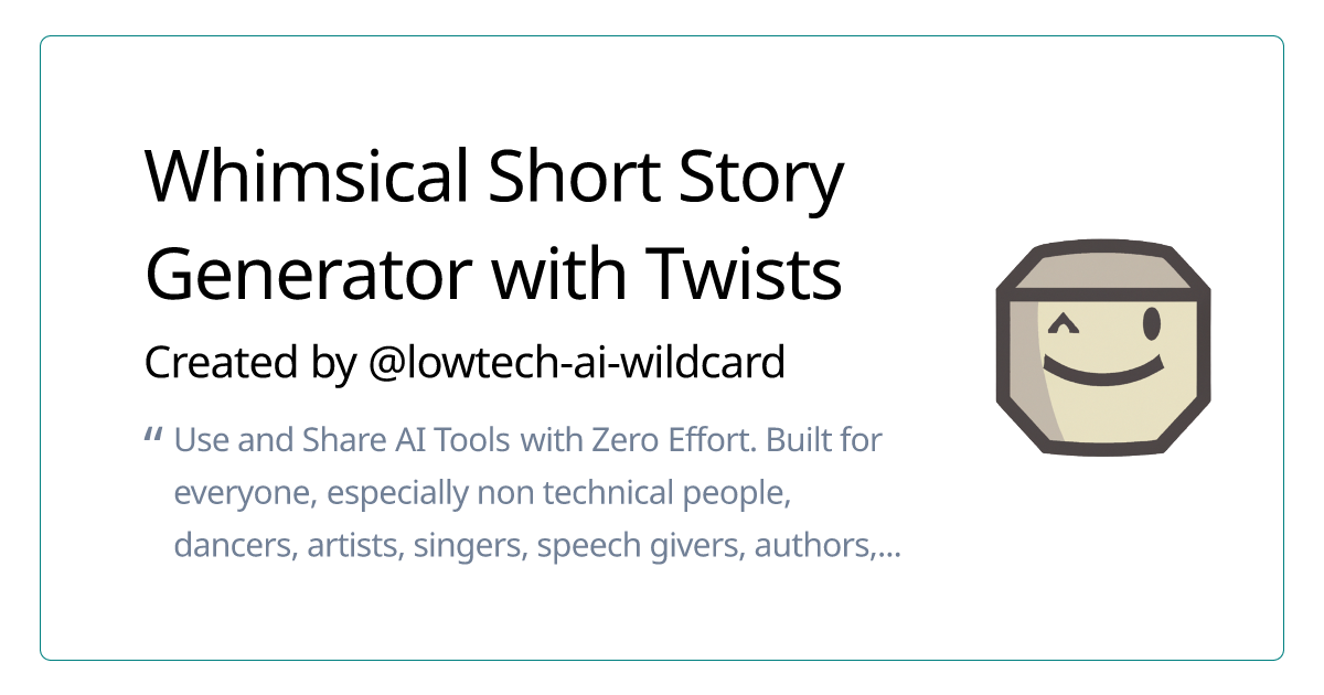 Whimsical Short Story Generator with Twists