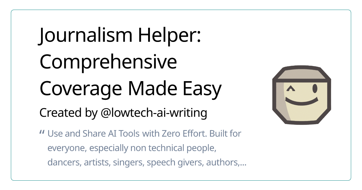 Journalism Helper: Comprehensive Coverage Made Easy
