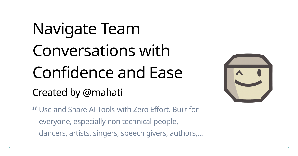 Navigate Team Conversations with Confidence and Ease