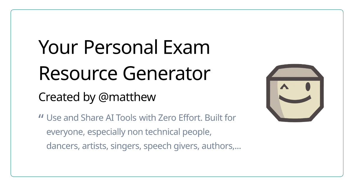 Your Personal Exam Resource Generator