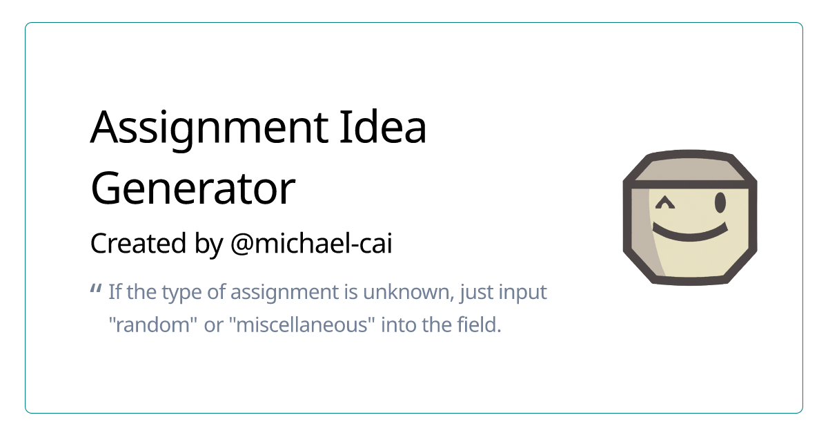 Assignment Idea Generator