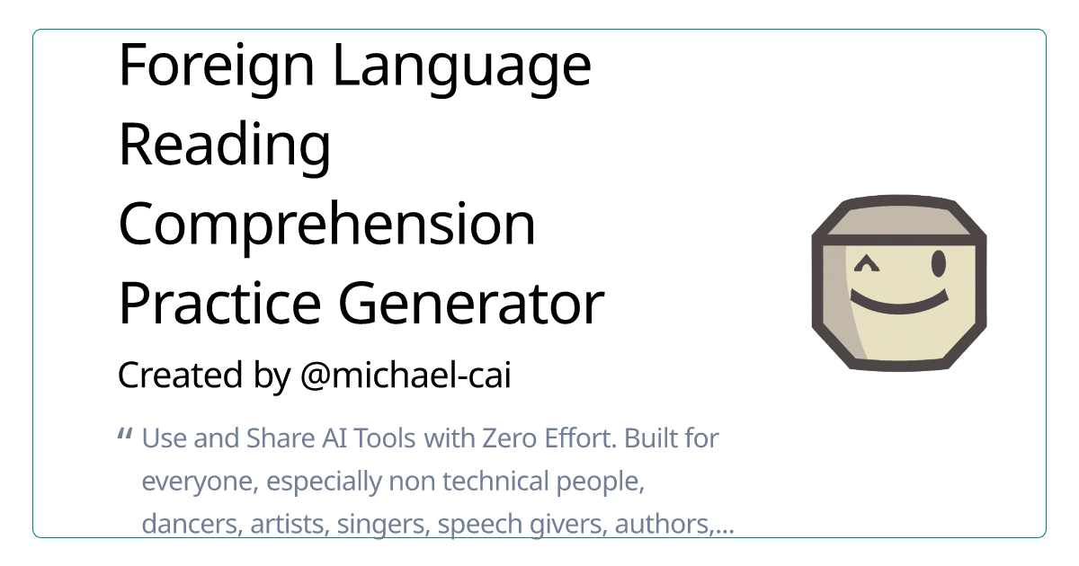 Foreign Language Reading Comprehension Practice Generator
