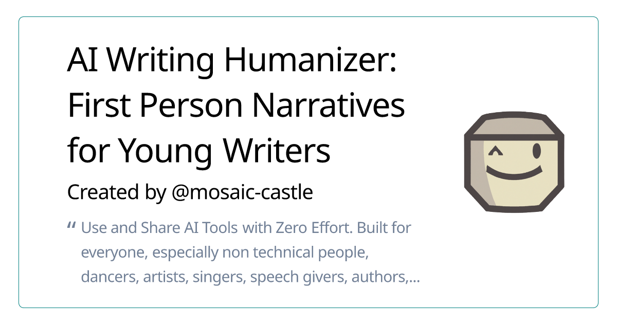 AI Writing Humanizer: First Person Narratives for Young Writers