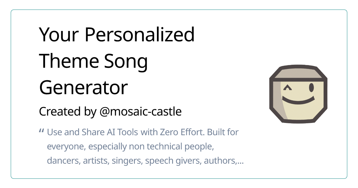 Your Personalized Theme Song Generator