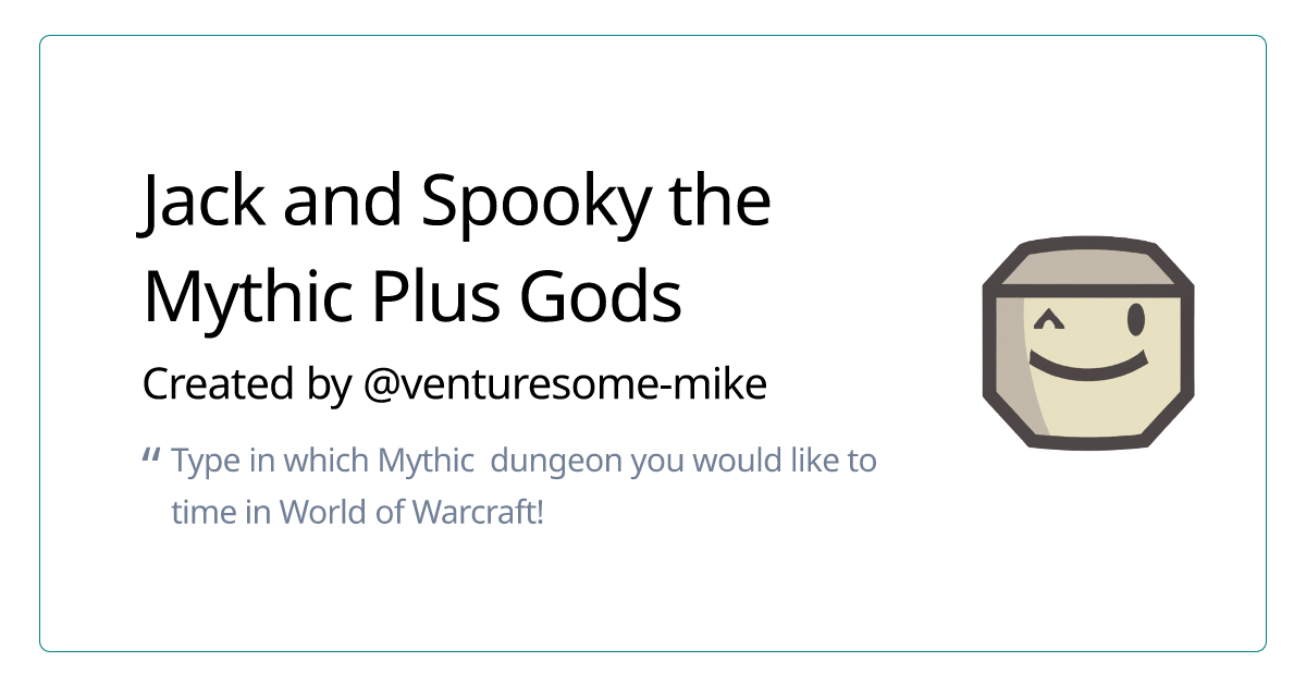 Jack and Spooky the Mythic Plus Gods